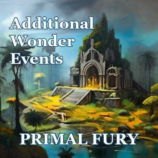 Additional Wonder Events - Primal Fury Pack - Paradox Mods