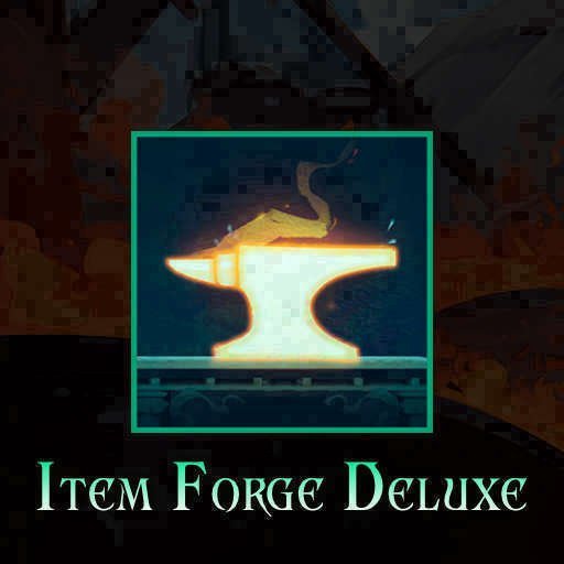 Item Forge Deluxe - Paradox Mods