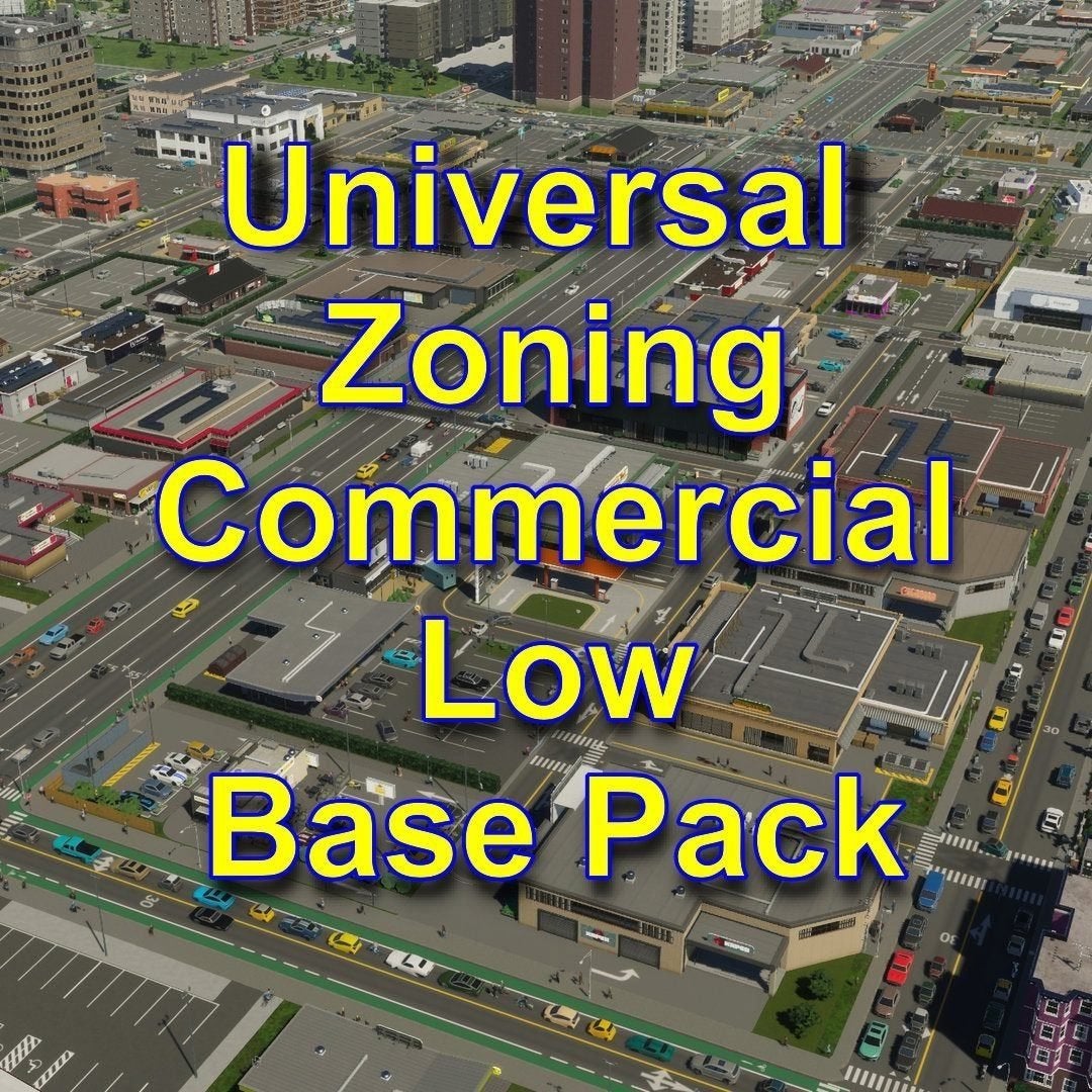 Universal Zoning Commercial Low Density Base Pack - Paradox Mods