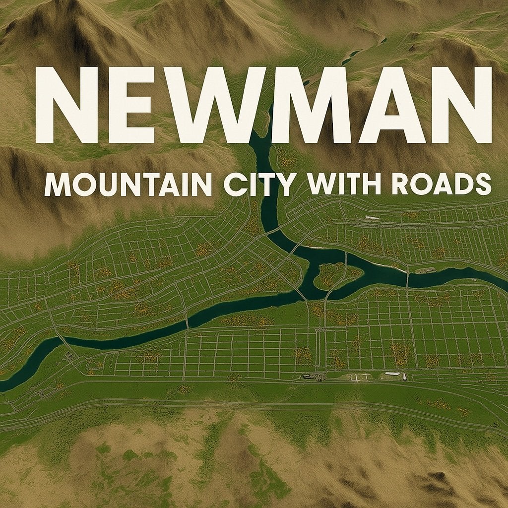 Newman – Mountain City with Roads - Paradox Mods