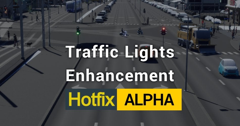Traffic Lights Enhancement Alpha [Temporary Fix] - Paradox Mods