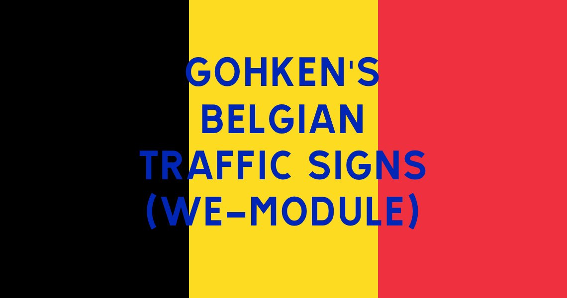 Belgian Road Signs Pack (WE-Module) - Paradox Mods