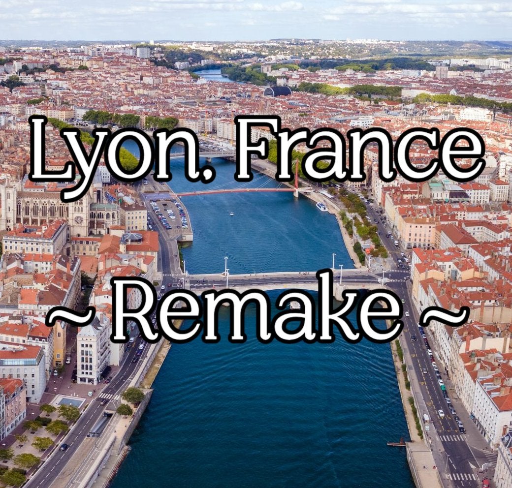 Lyon, France ~ Remake - Paradox Mods