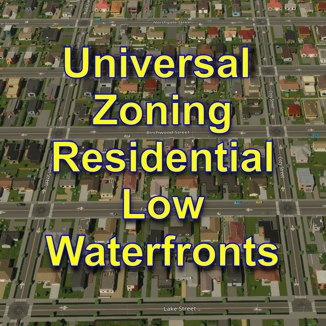 Universal Zoning Residential Waterfronts Pack - Paradox Mods