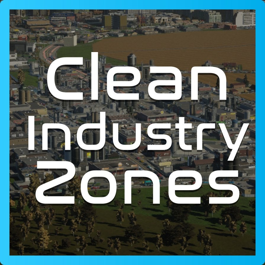 Clean Industry Zones - Paradox Mods