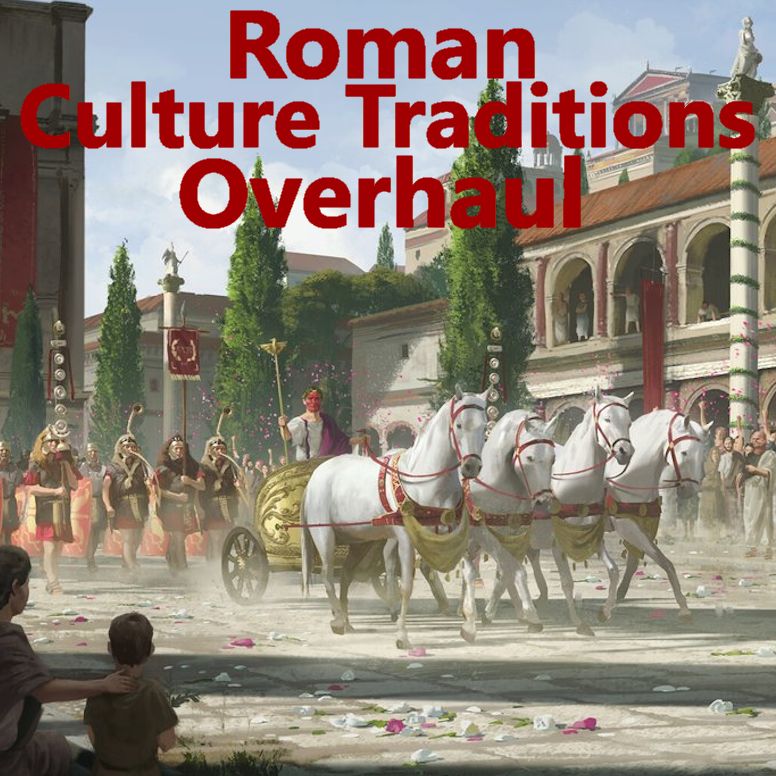 Roman Culture Traditions Overhaul - Paradox Mods