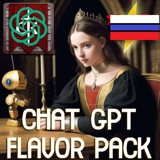 Chat GPT Flavor Pack RUS - Paradox Mods