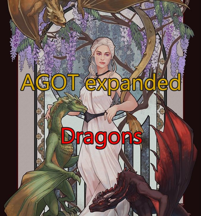 AGOT_expanded_-_Dragons - Paradox Mods