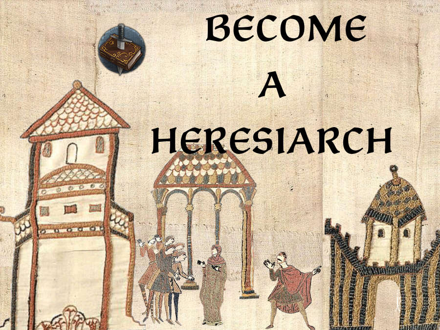 Become Heresiarch - Paradox Mods
