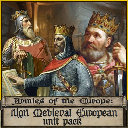 Armies of Europe: High Medieval European unit pack - Paradox Mods