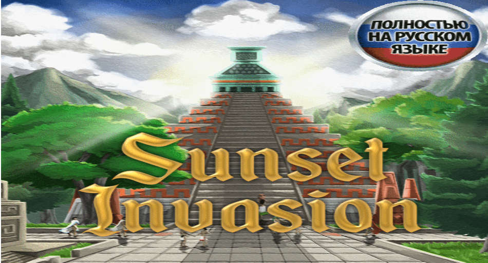 Sunset Invasion Ru - Paradox Mods