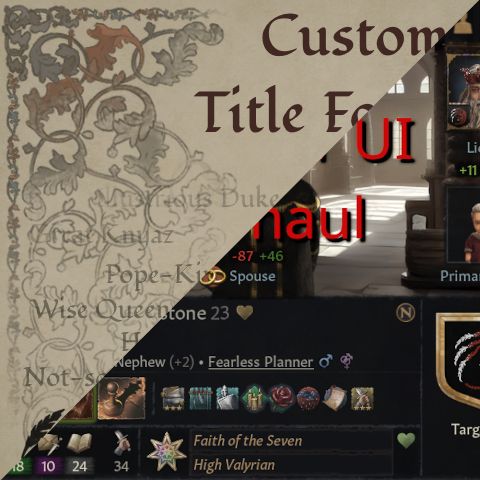Custom Title FoA + Char UI Overhual + AGOT CUIO Compatch - Paradox Mods