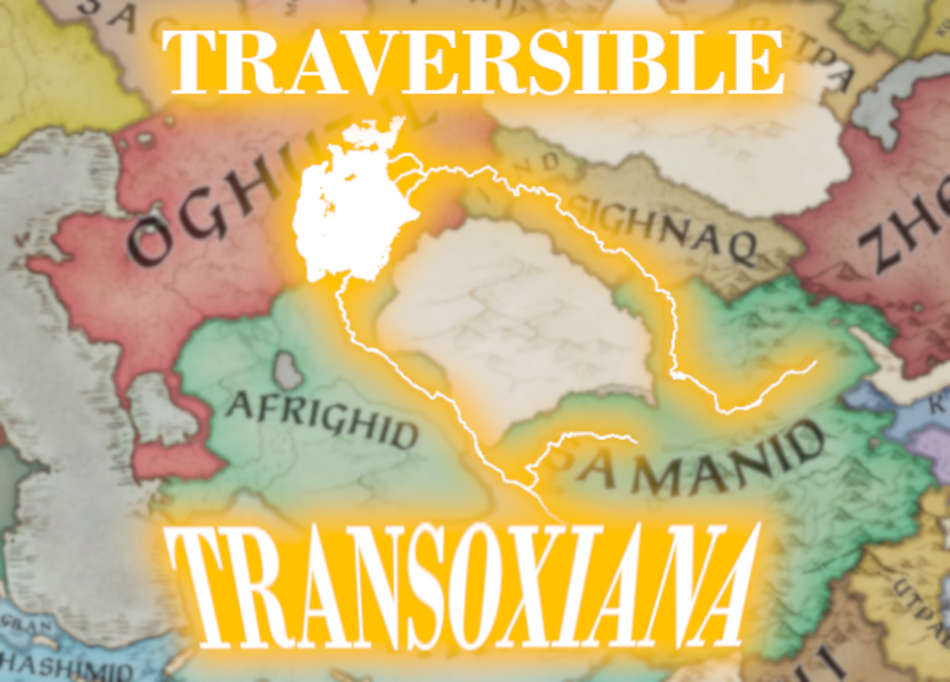 Traversable Transoxiana - Paradox Mods