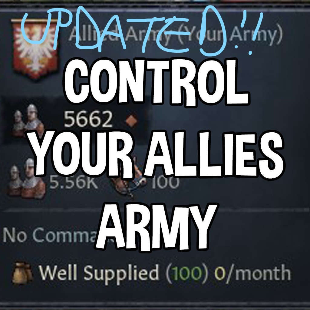 (UPDATED)Control Your Allies Army_created by Arty_ - Paradox Mods