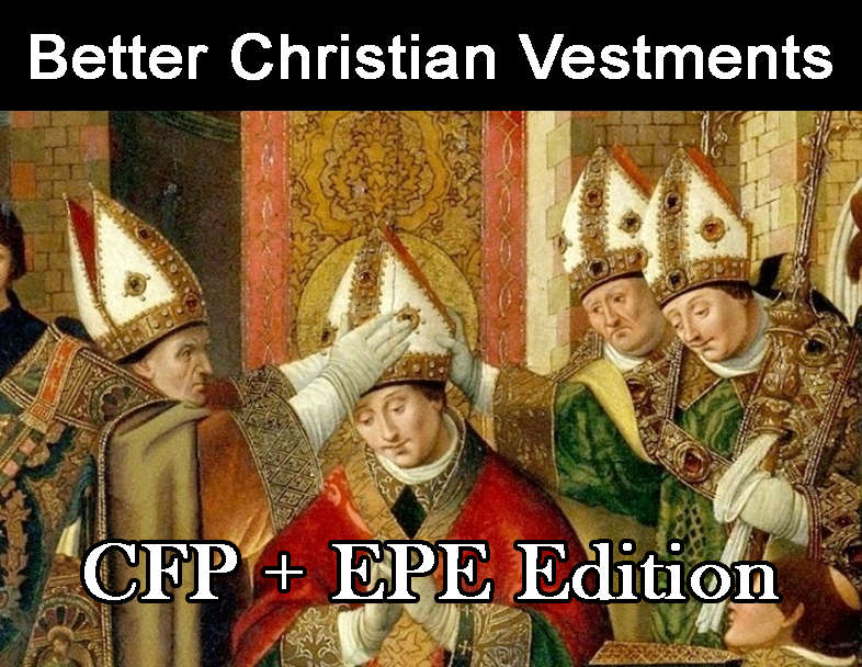 [DEPRECATED] Better Christian Vestments - CFP + EPE Edition - Paradox Mods