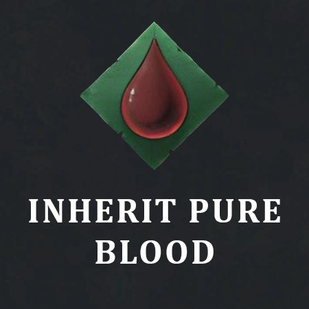 Inherit Pure Blood - Paradox Mods