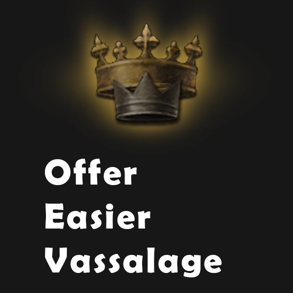 [1.14] Offer Easier Vassalage - Paradox Mods