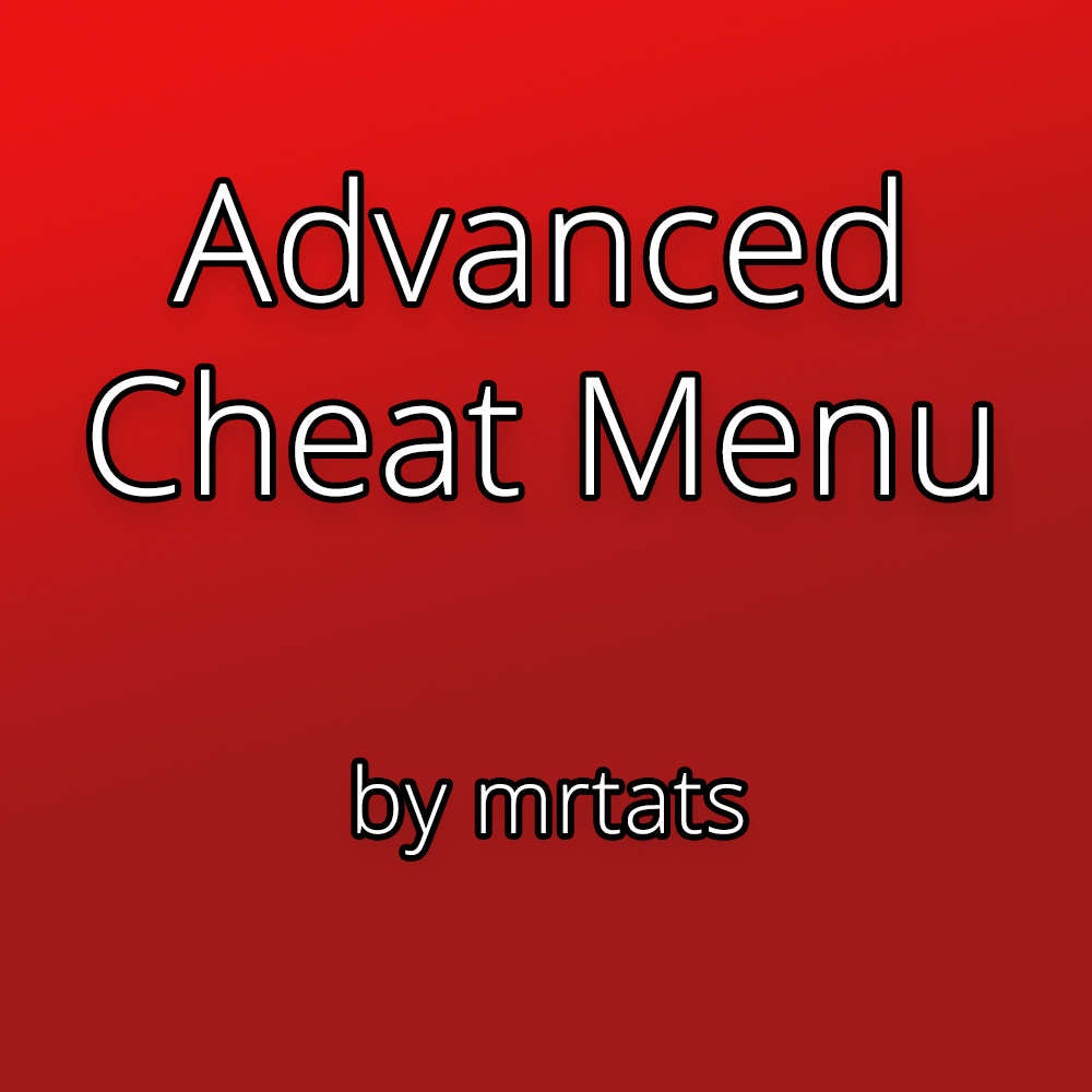 Advanced Cheat Menu(1.7.0) - Paradox Mods