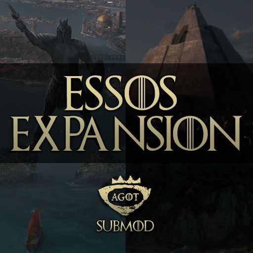 AGOT - Essos Expansion + CoW:AGoT Compatch - Paradox Mods
