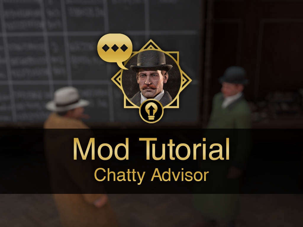 Mod Tutorial: Chatty Advisor - Paradox Mods