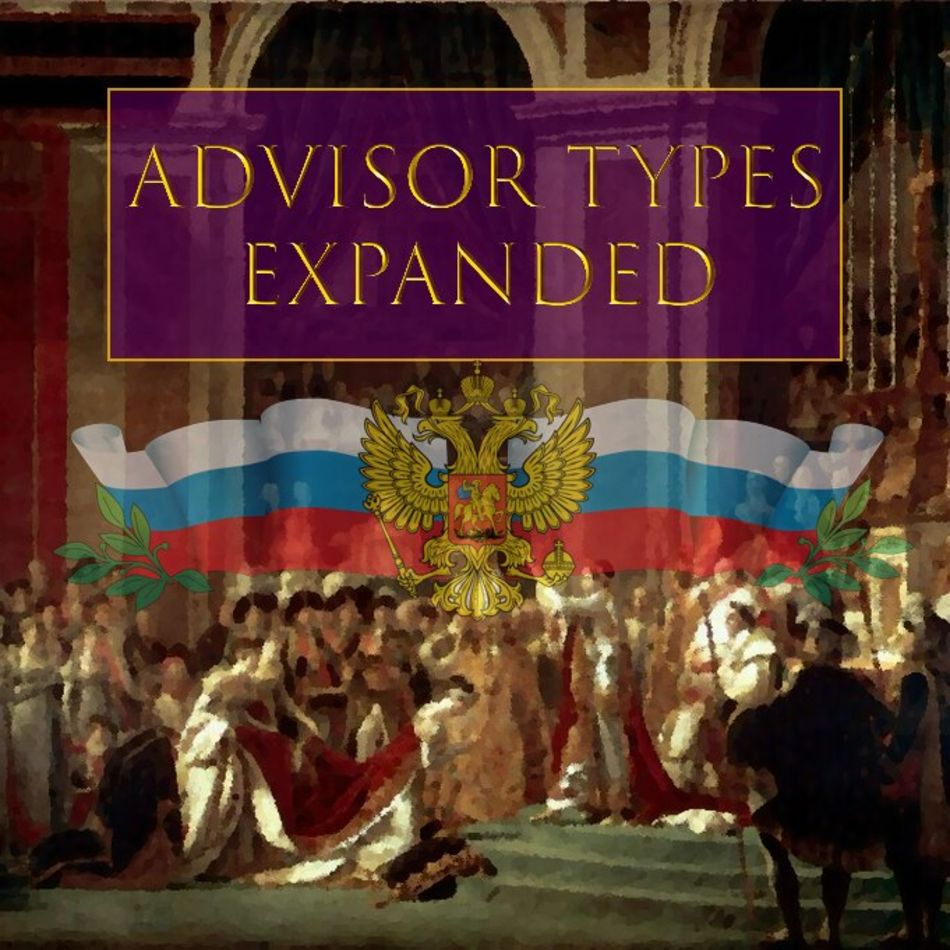 Advisor Types Expanded Russian patch - Paradox Mods