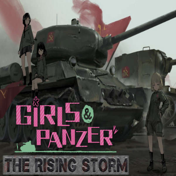 Girls und Panzer: The Rising Storm - Paradox Mods
