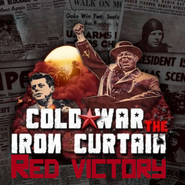 Cold War Iron Curtain : Red Victory - Paradox Mods