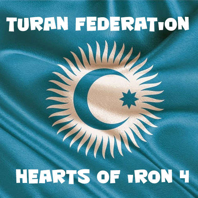 Turan Federation (Turkic Union) - Paradox Mods