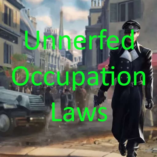 Unnerfed Occupation Laws - Paradox Mods