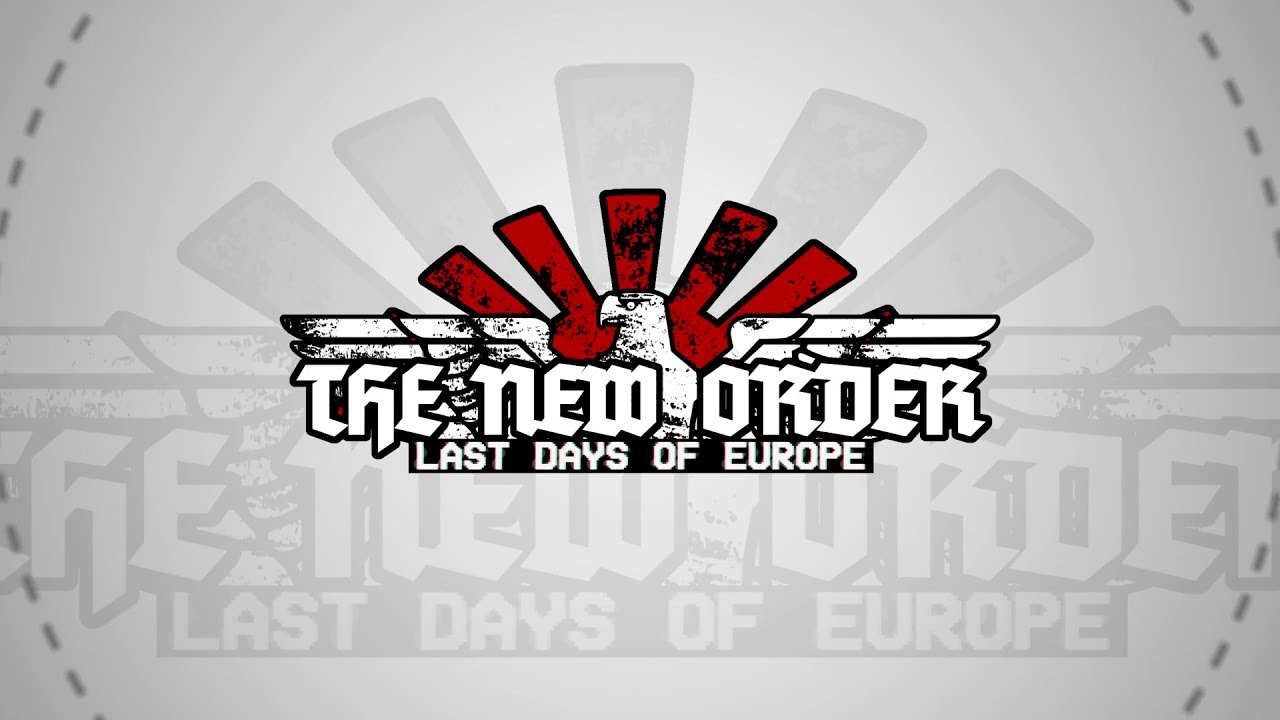 The New Order: Last days of Europe (port for launcher) - Paradox Mods