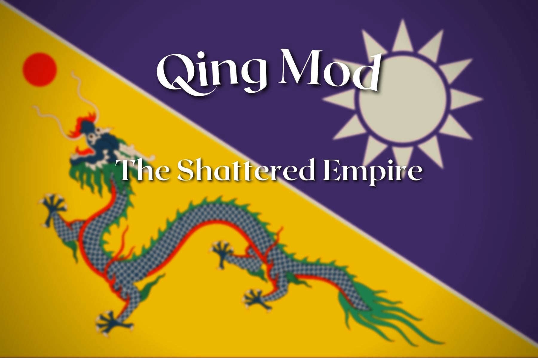 Qing Mod - Great War Redux Submod - Paradox Mods