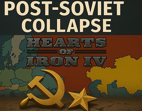 Post-Soviet Collapse - Paradox Mods