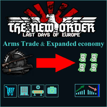 TNO: Arms Trade & Expanded economy - Paradox Mods