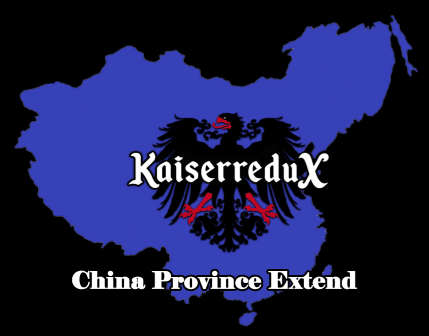 Kaiserredux China Province Extend - Paradox Mods