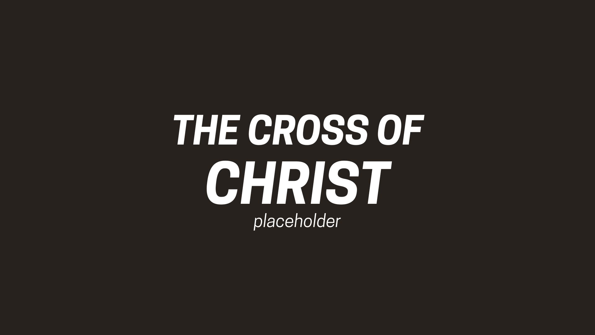 The Cross of Christ - Paradox Mods
