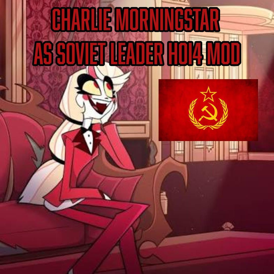 Charlie Morningstar As Soviet Leader (Hazbin Hotel) - Paradox Mods