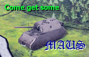 Come get some MAUS - Paradox Mods