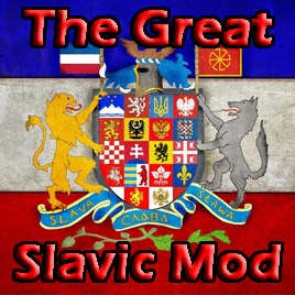 The Great Slavic Mod (Pre-Alpha) - Paradox Mods