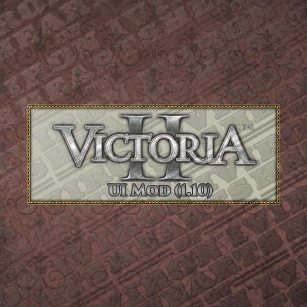 Victoria II UI (1.10) Working Beta - Paradox Mods