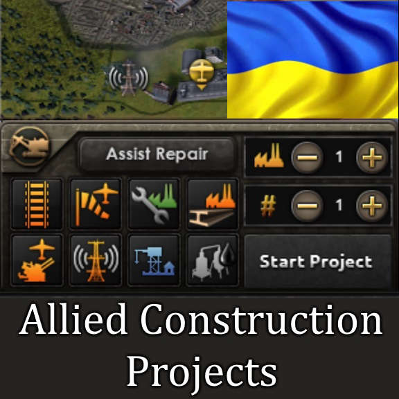 Allied Construction Projects Ukrainian translation - Paradox Mods
