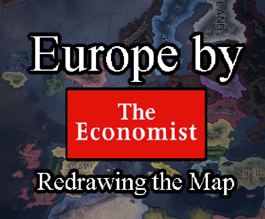 The Economist's Europe: Redrawing the Map - Paradox Mods