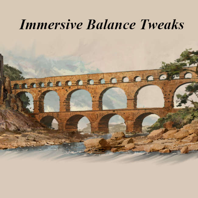 Immersive Balance Tweaks - Paradox Mods