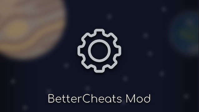 BetterCheatsMod - Paradox Mods