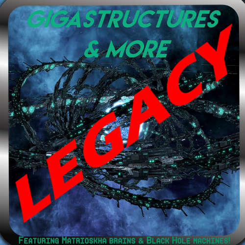 Gigastructural Engineering LEGACY - Paradox Mods