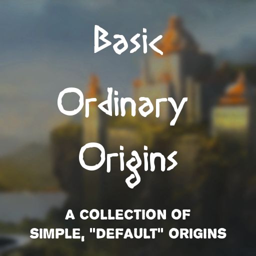 Basic Ordinary Origins (4.1) - Paradox Mods
