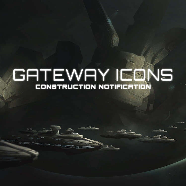 Gateway Icons - Construction Notification [3.4] - Paradox Mods