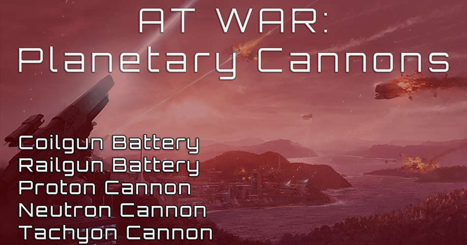 At War: Planetary Cannons - Paradox Mods