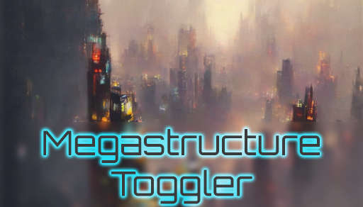 Megastructure-Toggler - Paradox Mods