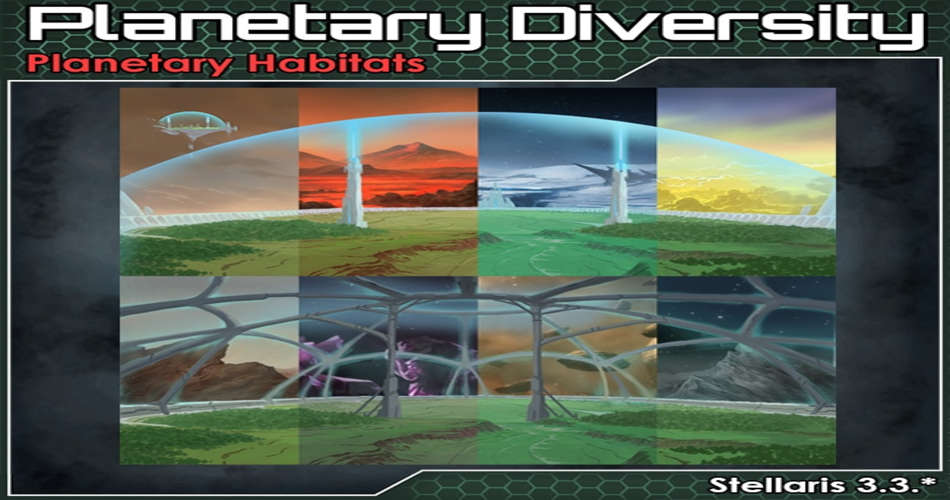 -Planetary Diversity - Planetary Habitats- - Paradox Mods