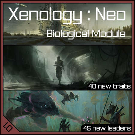 Xenology : Traits Expansion Neo - Bio Module - Paradox Mods